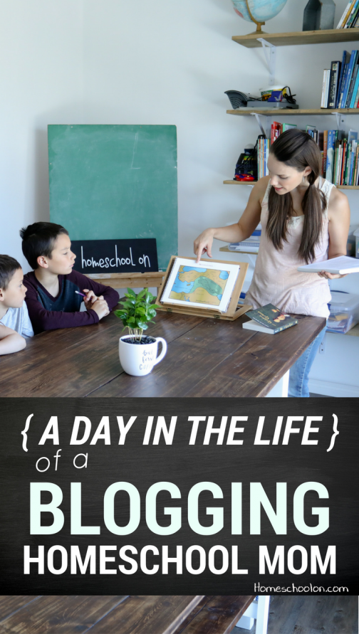 A Day In The Life of a Blogging Homeschool Mom